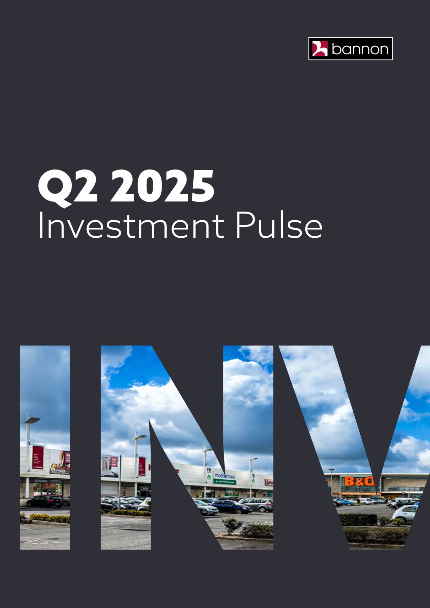 Bannon Investment Pulse Q2 2025 | Bannon